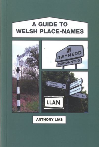 A Guide to Welsh Place Names – Burway Books